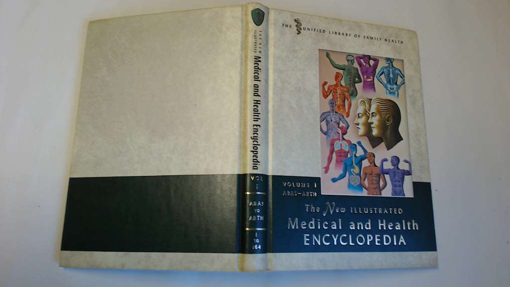 The New Illustrated Medical And Health Encyclopedia Volume 1 Abasia To ...