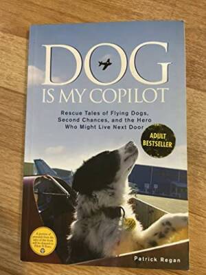 Dog is My Copilot - Paperback By Patricia Regan - GOOD | eBay