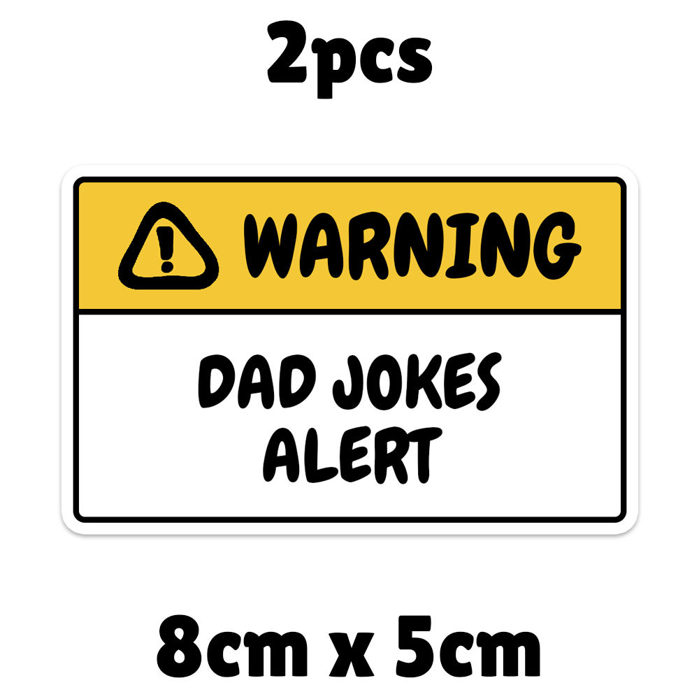 2 x Dad Jokes Alert Warning Funny Novelty Sticker Decal | eBay