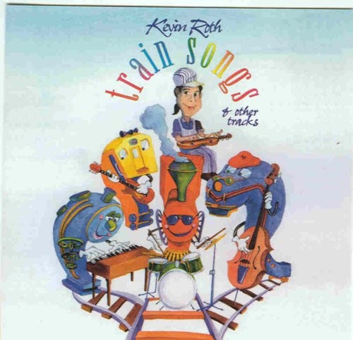 KEVIN ROTH - Train Songs - CD - Compilation 717206101324| eBay