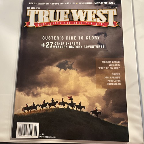 True West Magazine Custer’s Ride To Glory 27 Western History Adventure ...