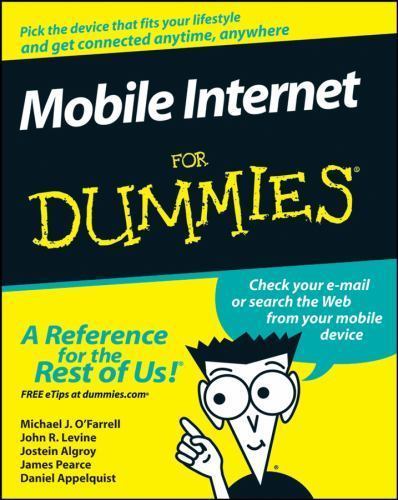 Mobile Internet for Dummies by James Pearce, Daniel K. Appelquist, Jostein Algroy, John R ...