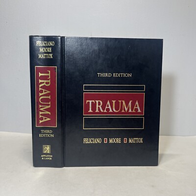TRAUMA Medical Textbook by Moore, Feliciano & Mattox, VERY GOOD ...
