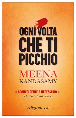 Silvia Montis Meena Kandasamy Ogni volta che ti picchio (Paperback) (UK IMPORT) | eBay