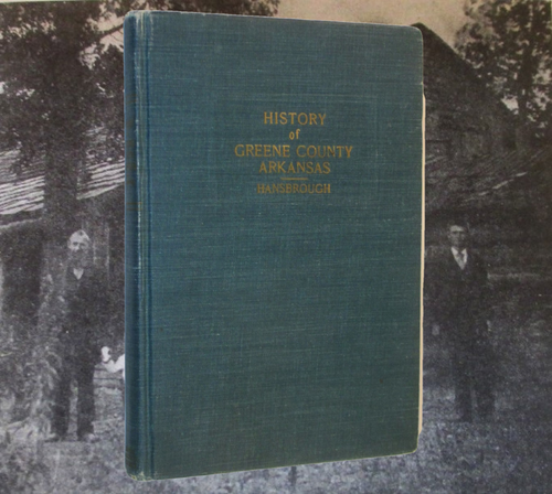 Greene County Arkansas Paragould History Photos Genealogy 1946 Signed ...
