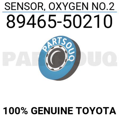 8946550210 Genuine Toyota SENSOR, OXYGEN NO.2 89465-50210 | eBay