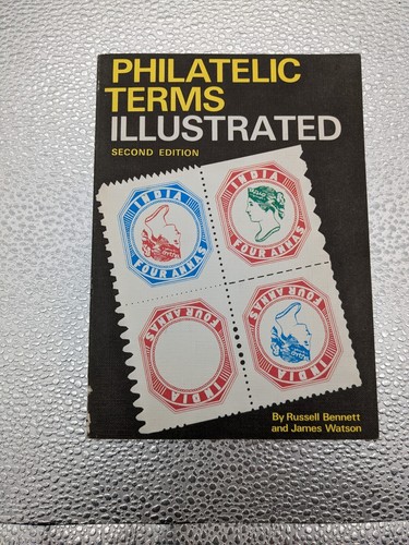 Philatelic Terms Illustrated by Watson, James Paperback Book | eBay