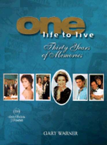 One Life to Live: Thirty Years of Memories by Gary Warner: New 9780786863679| eBay