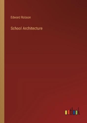 Edward Robson School Architecture (Paperback) | eBay