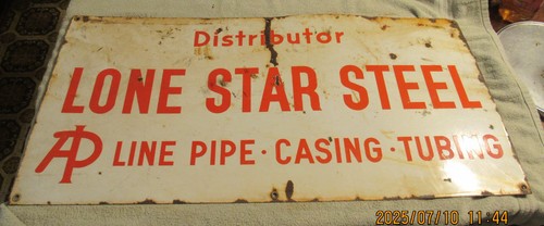 PORCELAIN SIGN ORIGINAL LONE STAR STEEL TUBING DISTRIBUTOR SIGN | eBay