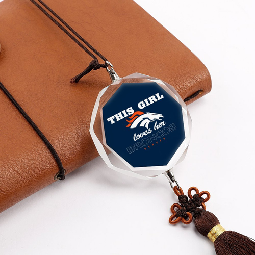 This Girl Loves Her Denver Broncos Crystal Car Pendant Decoration Gift ...
