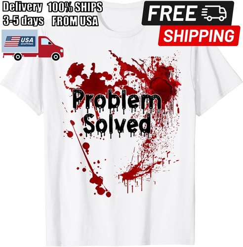 Problem Solved Halloween Print Unisex T Shirt | eBay