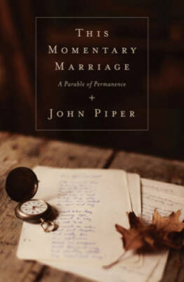 This Momentary Marriage: A Parable of Permanence - Paperback - VERY ...