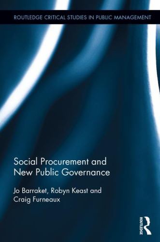 Routledge Critical Studies in Public Management Ser.: Social ...