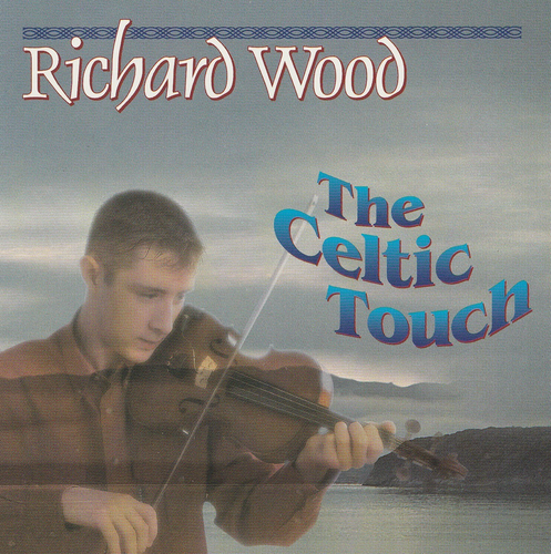 RICHARD WOOD celtic touch SKIP & KIMBERLY HOLMES DAVE MACISAAC GREG ...