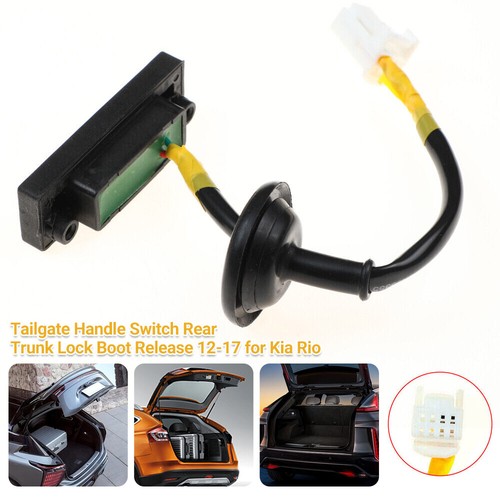 Tailgate Handle Switch Rear Trunk Lock Boot Release For 12-17 Kia Rio ...