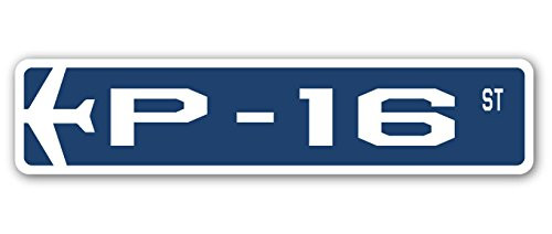 P-16 Street Sign Air Force Aircraft Military | Indoor/Outdoor | 24 ...