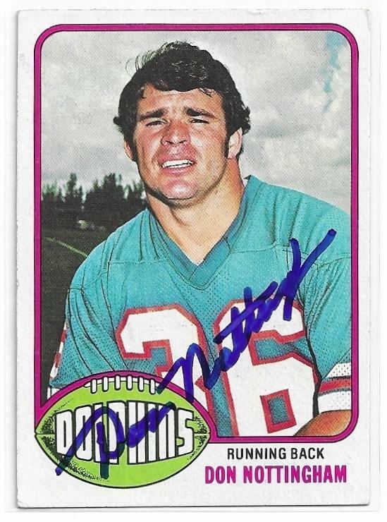 DON NOTTINGHAM Autographed Signed 1976 Topps Football card #134 Miami ...
