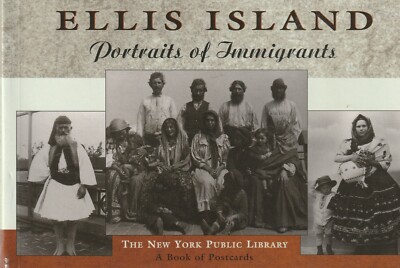 ELLIS ISLAND: PORTRAITS OF IMMIGRANTS: A BOOK OF 30 POSTCARDS, New York ...