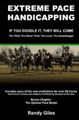 Extreme Pace Handicapping: If You Doodle They Will Come - Paperback ...
