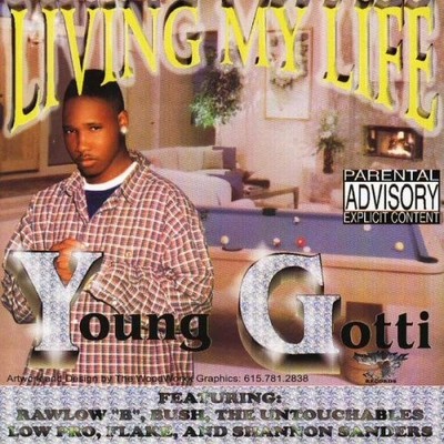 YOUNG GOTTI - LIVING MY LIFE CD 1999 15 TRACKS TENNESSEE GANGSTA RAP ...
