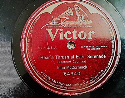 VICTOR, "I Hear A Thrush At Eve", John McCormack, Single Sided 78 RPM ...