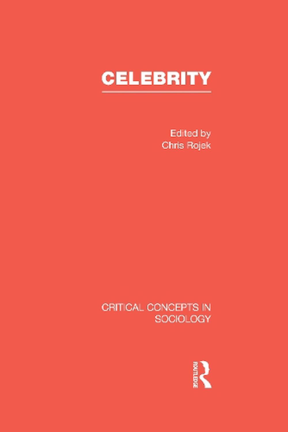 Celebrity by Chris Rojek (English) Hardcover Book 9780415494663 | eBay
