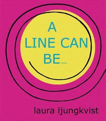 Line Can Be ... by Laura Ljungkvist (2015, Children's Board Books) for ...