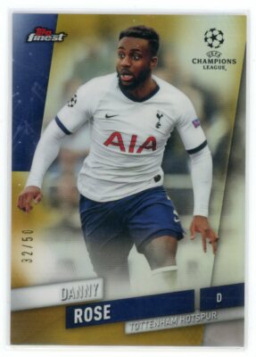 2020 DANNY ROSE 32/50 TOPPS FINEST UEFA CHAMPIONS LEAGUE | eBay