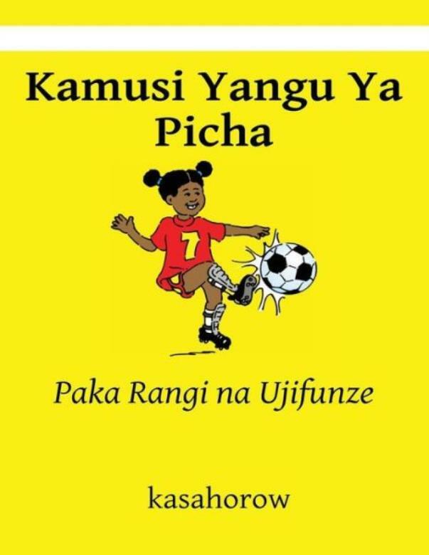 Kamusi Yangu Ya Picha : Paka Rangi Na Ujifunze by kasahorow (2012 ...