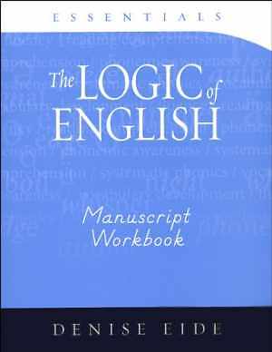 The Logic of English Essentials - Paperback, by Denise Eide ...