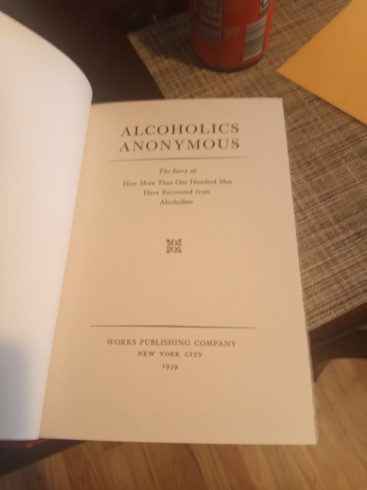 Alcoholics Anonymous Big Book 1St Edition Reproduction 1939 Alcoholism ...