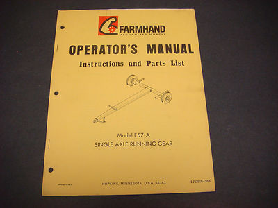 Farmhand Operators Manual Parts F57-A Single Axle Running Gear IPD905 ...
