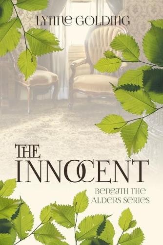 Lynne Golding The Innocent (Tascabile) Beneath the Alders 9781988279671 ...