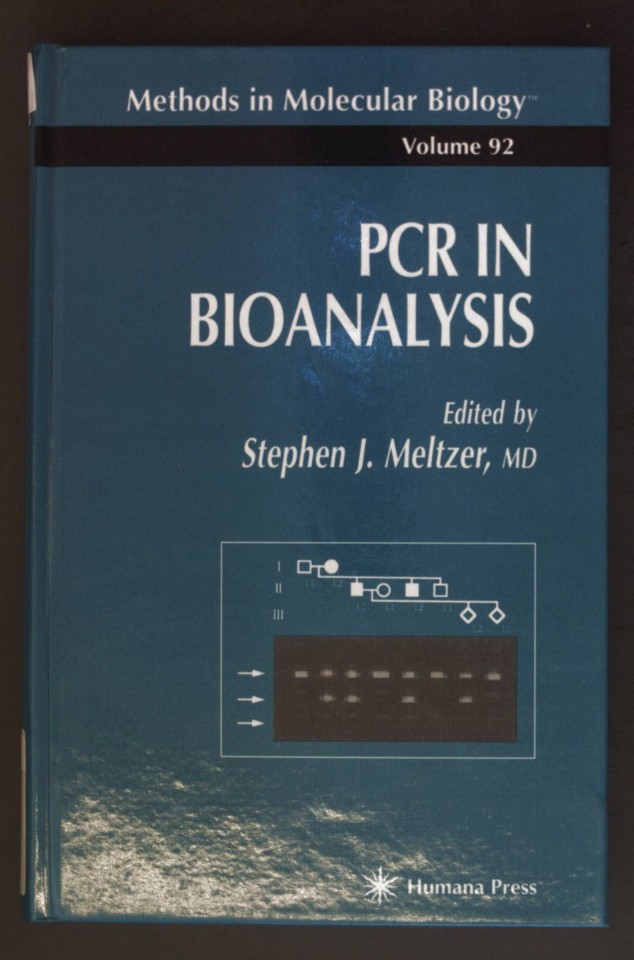 PCR in Bioanalysis. Methods in Molecular Biology, Band 92 Meltzer ...