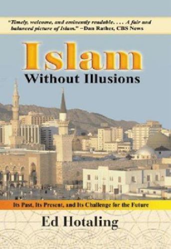 Contemporary Issues in the Middle East Ser.: Islam Without Illusions ...