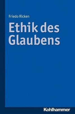 Ethik Des Glaubens by Friedo Ricken (German) Paperback Book ...