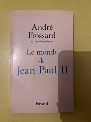 Andre Frossard: Il Monde Di Giovanni Paolo II / | eBay