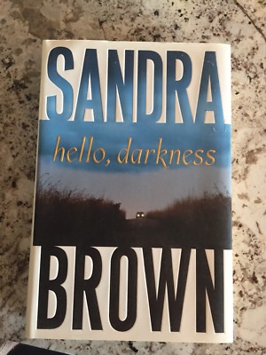 Hello, Darkness by Sandra Brown (2003, Hardcover) 9780743245524| eBay