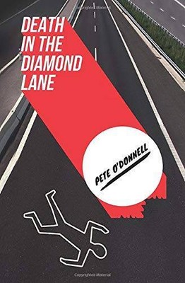 Death in the Diamond Lane - Paperback By ODonnell, Pete - GOOD ...