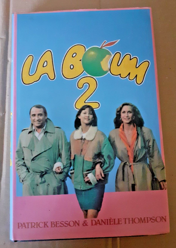 La Boum 2 par Patrick BESSON & Danièle THOMPSON Roman Sophie Marceau/Cinéma | eBay