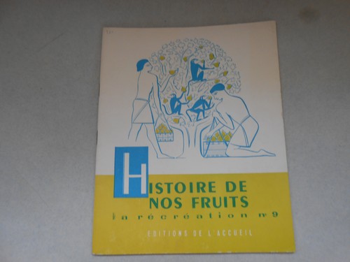La Récréation n° 9 histoire de nos fruits 1956 édition de l'accueil | eBay