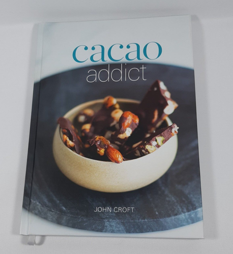Cacao Addict John Croft Hardcover Cook Book Recipes | eBay Australia