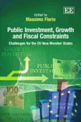 Public Investment, Growth and Fiscal Constraints: Challenges for the EU ...