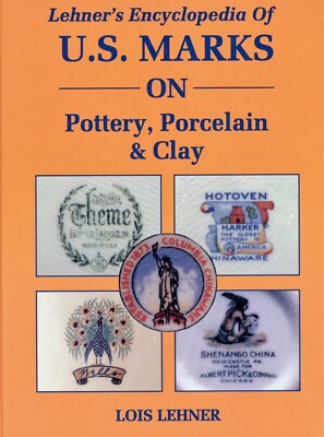 In-Depth Identification Book - U.S. Marks on Pottery Porcelain Clay ...