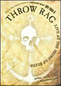 THROW RAG LIVE AT THE HOUSE OF BLUES DVD New 610337883797 610337883797 ...