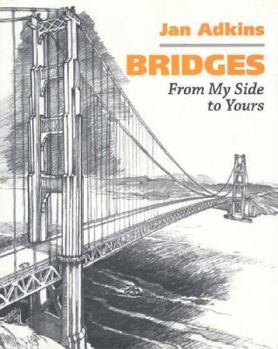 Bridges: From My Side to Yours (Single Titles) - Hardcover By Adkins ...