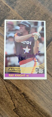 1984 DONRUSS SIGNED CARD RAY KNIGHT HOUSTON ASTROS REDS METS ORIOLES ...