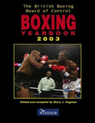 The British Boxing Board of Control Yearbook 2003 Hardback Book The ...