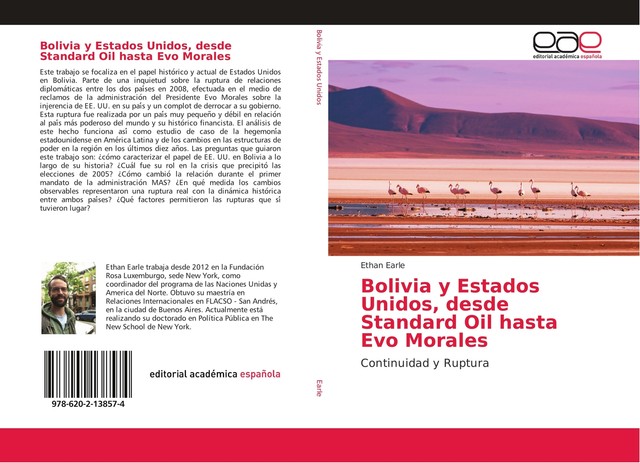 Bolivia Y Estados Unidos, Desde Standard Oil Hasta Evo Morales von Ethan Earle (2018 ...